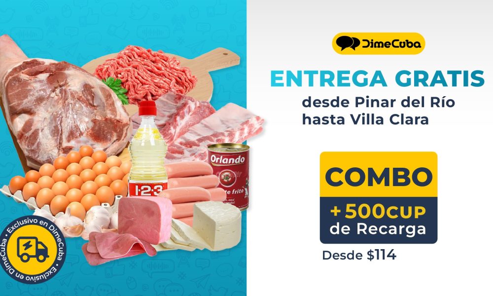 Envía a Cuba combos de comida con una recarga gratuita de 500 CUP